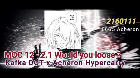HSR FR 0 Cycle E6S5 Acheron Kafka DOT TL 70 MOC 12 Version 2 0 YouTube