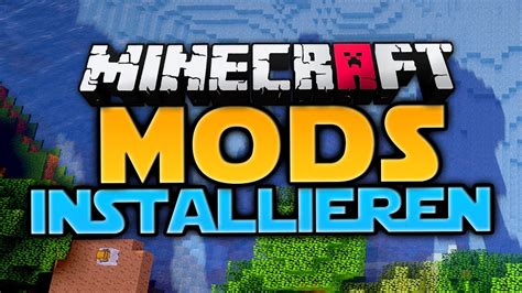 Minecraft Mods Installieren Deutsch 1 7 10 1 8 1 10 1 11 Für