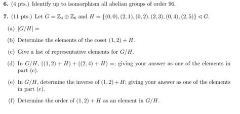Solved Pts Identify Up To Isomorphism All Abelian Chegg