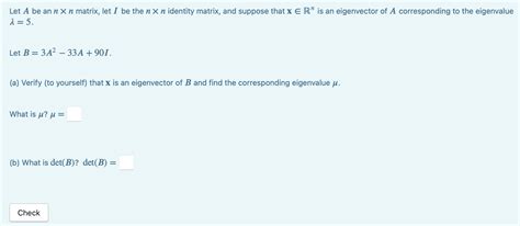 solved let a be an n×n matrix let i be the n×n identity