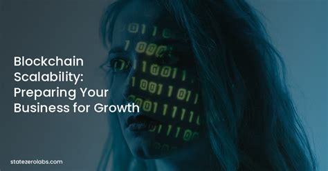 Blockchain Scalability Preparing Your Business For Growth
