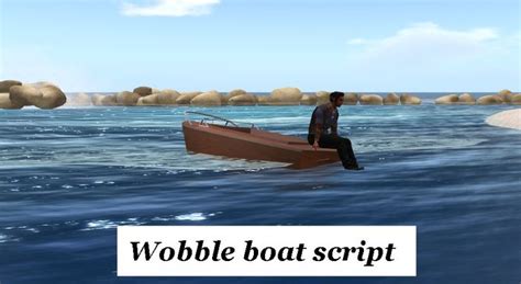 second life marketplace boat float script wobble boat script