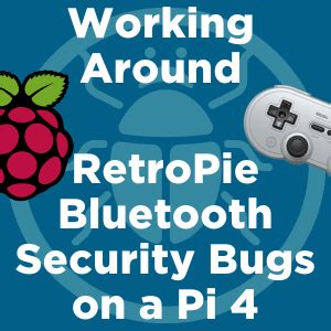 Workaround For The RetroPie Bluetooth Security Bug Tutorial Australia