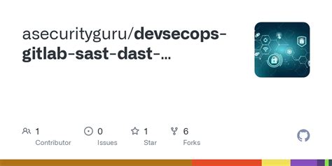 GitHub Asecurityguru Devsecops Gitlab Sast Dast Analyzers End To End