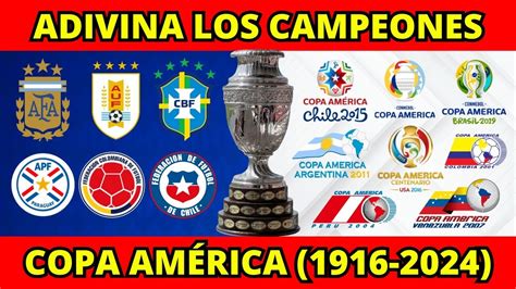 Adivina Los Campeones Copa America 1916 2024 YouTube