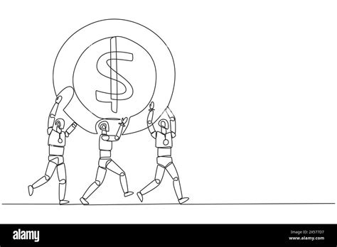Single One Line Drawing Group Of Robots Work Together Carrying A Dollar