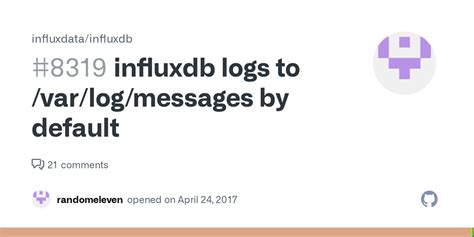 Influxdb Logs To Varlogmessages By Default · Issue 8319