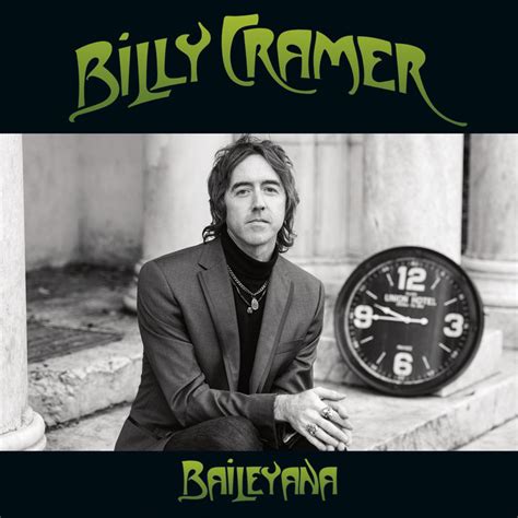 Baileyana Billy Cramer