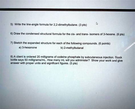 Solvedwrite The Iine Angle Tormula Tor 22 Dimethylbutane 3 Pts 6