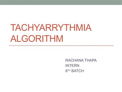 Tachyarrythmia Algorithm Pptx Medicine Abxksa Ppt