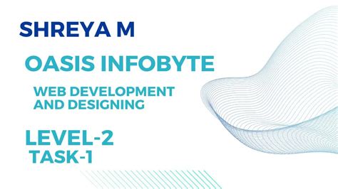 Shreya M On Linkedin Task1 Oasisinfobyte Internship Webdevelopment Community Share…