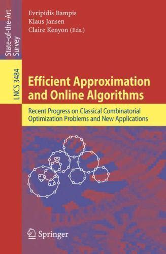 Lecture Notes In Computer Science Ser Efficient Approximation And Online Algorithms Recent