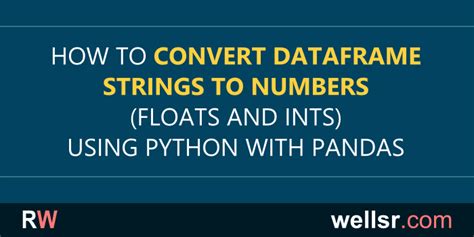 Python With Pandas Convert String To Float And Other Numeric Types