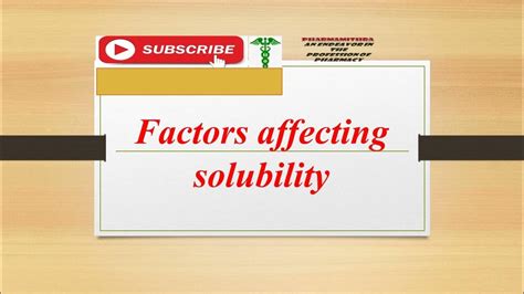 Factors Affecting Solubility Youtube
