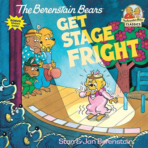 Jp The Berenstain Bears Get Stage Fright First Time Booksr