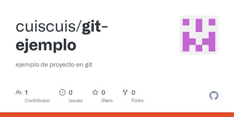 GitHub Cuiscuis Git Ejemplo Ejemplo De Proyecto En Git