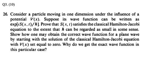 Solved Consider A Particle Moving In One Dimension Under Chegg