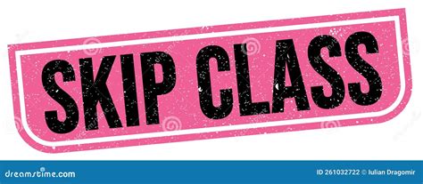SKIP CLASS Text Written On Red Stamp Sign Stock Photography CartoonDealer Com
