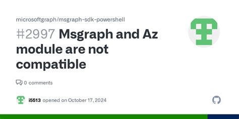 Msgraph And Az Module Are Not Compatible · Issue 2997 · Microsoftgraph