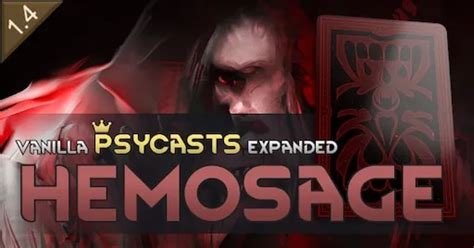 Vanilla Psycasts Expanded Hemosage Mod ⋆ Rimworld Base