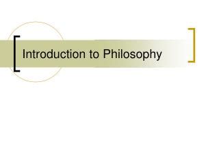PPT - Introduction of philosophy PowerPoint Presentation, free download - ID:2157550
