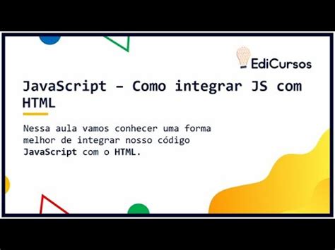 Aula Como Integrar Javascript Html Youtube