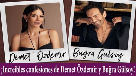 Increíbles confesiones de Demet Özdemir y Buğra Gülsoy YouTube