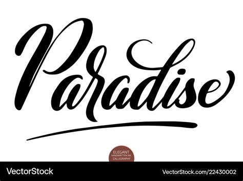 Hand Drawn Lettering Paradise Elegant Isolated Vector Image
