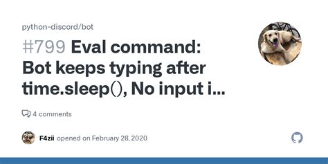 eval command bot keeps typing after time sleep no input is shown · issue 799 · python
