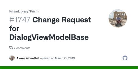 Change Request For DialogViewModelBase Issue PrismLibrary Prism GitHub