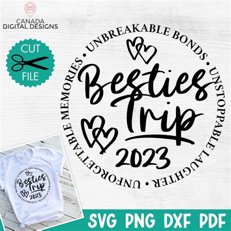 Besties Trip 2023 Svg Besties Weekend 2023 Svg Cute Girls Trip Shirt