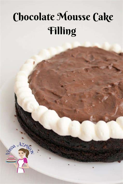 The Best Chocolate Mousse Cake Filling Recipe Veena Azmanov