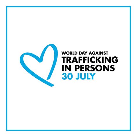 30th July World Day Against Trafficking In Persons Stop Human