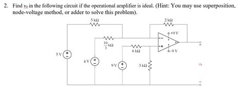 Solved 2 Find Vo In The Following Circuit If The