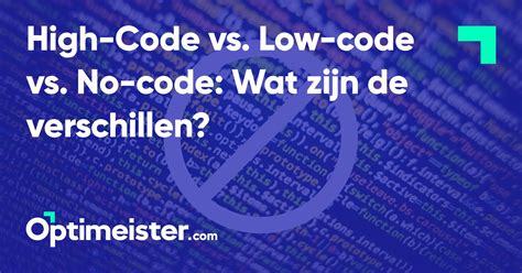 high code vs low code vs no code what are the differences