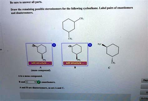 SOLVED Be Sure T0 Answer All Parts Drew The Remaining Possible