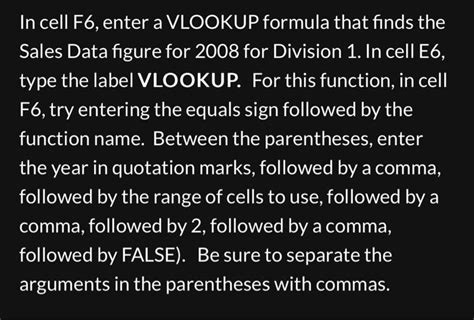Solved In Cell F6 Enter A Vlookup Formula That Finds The
