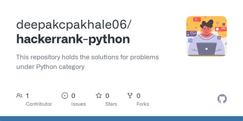 GitHub Deepakcpakhale Hackerrank Python This Repository Holds The Solutions For Problems