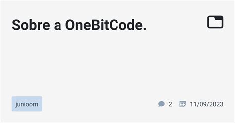 sobre a onebitcode · junioom · tabnews
