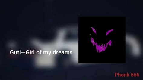 Guti—girl Of My Dreams Youtube