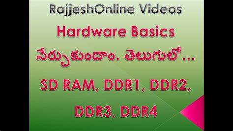 What Is Sd Ram Ddr1 Ddr2 Ddr3 Ddr4 Rams How To Identify Rams