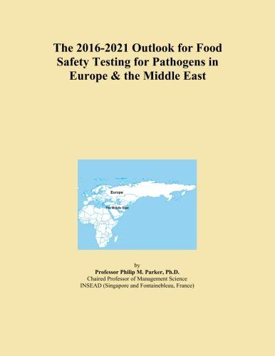 The 2016 2021 Outlook For Food Safety Testing For Pathogens In Europe And The Middle East By Icon