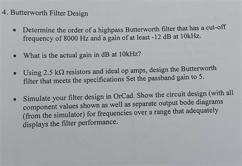 Solved Butterworth Filter Design Determine The Order Of A Chegg