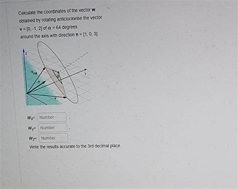 Solved Calculate The Coordinates Of The Vector W Obtained By Chegg