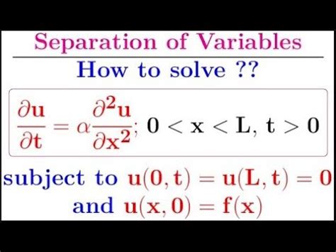 PDE How To Solve The Homogeneous D Heat Equation Using The Method Of Separation Of Variables