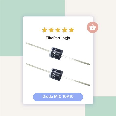Jual Dioda Mic Diode 10a10 10a 10 Amper M I C 10amper Shopee Indonesia