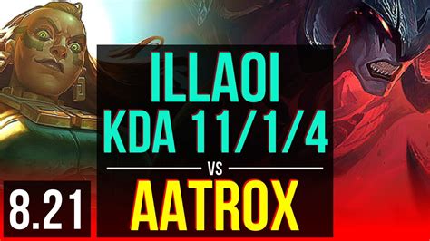 Illaoi Vs Aatrox Top Kda 1114 1000 Games 8 Solo Kills