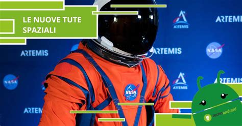 Nasa La Nuova Tuta Degli Astronauti Per Andare Sulla Luna è Spaziale