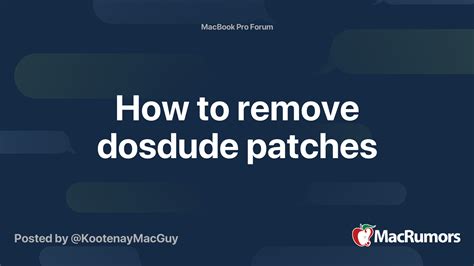 How To Remove Dosdude Patches Macrumors Forums