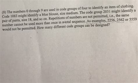 Solved 8 The Numbers 0 Through 9 Are Used In Code Groups